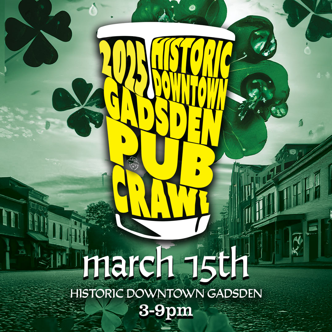 St. Patrick's Day Pub Crawl 2025 | Downtown Gadsden